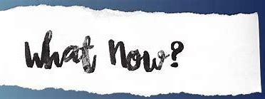 FINALLY – WHAT NOW? - A Caregiver's Conscience